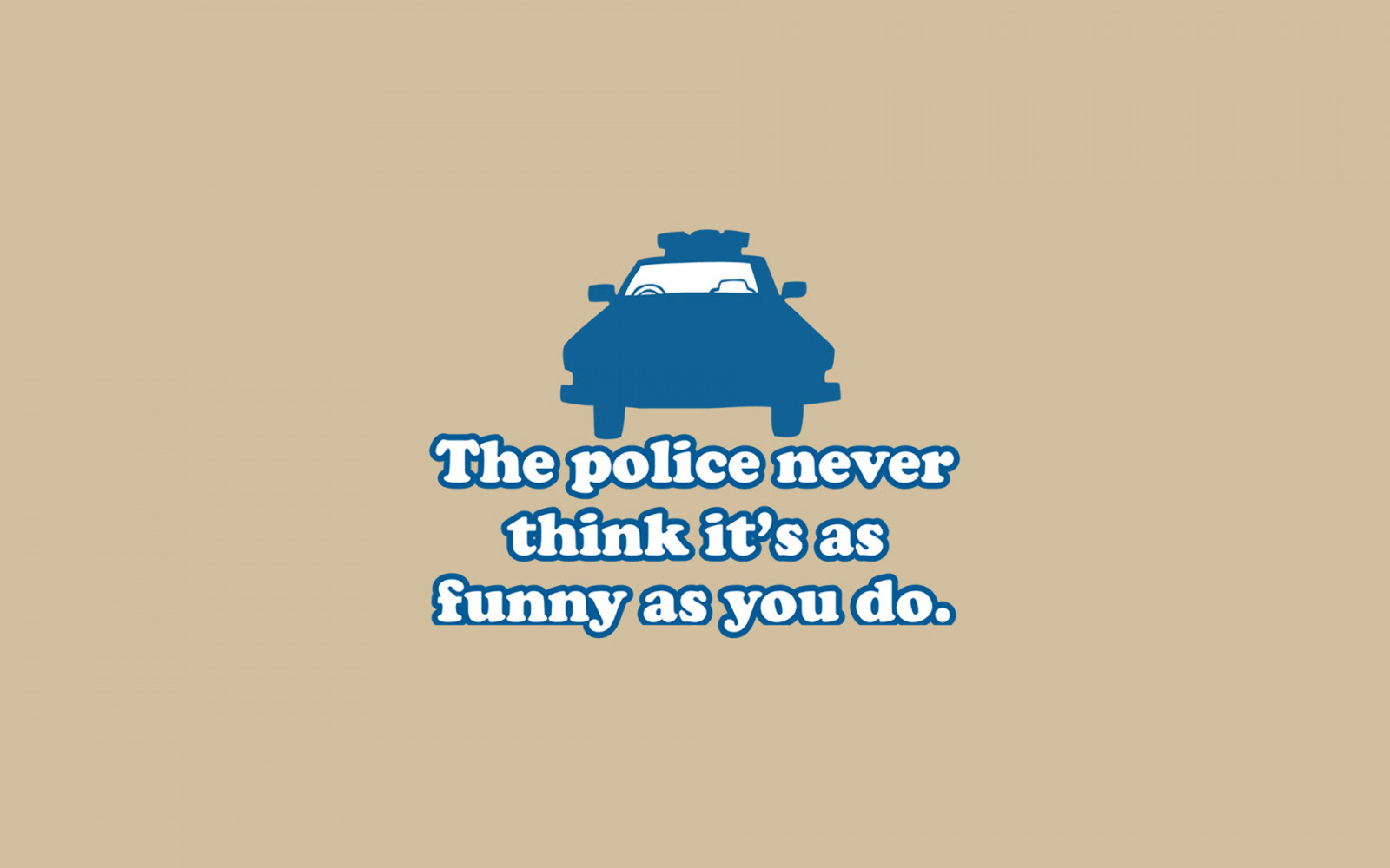 Wallpaper : 1920x1200 px, funny, police, slogan 1920x1200 - wallpaperUp ...